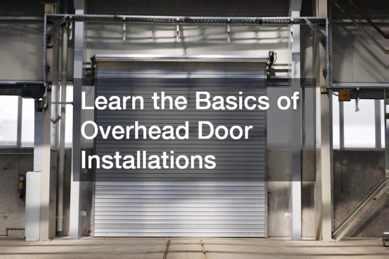 Learn the Basics of Overhead Door Installations - The Expansion Blueprint